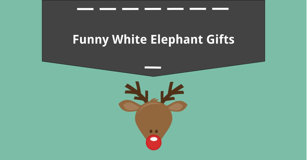 23 Funny White Elephant Gift Exchange Ideas - GiftTable